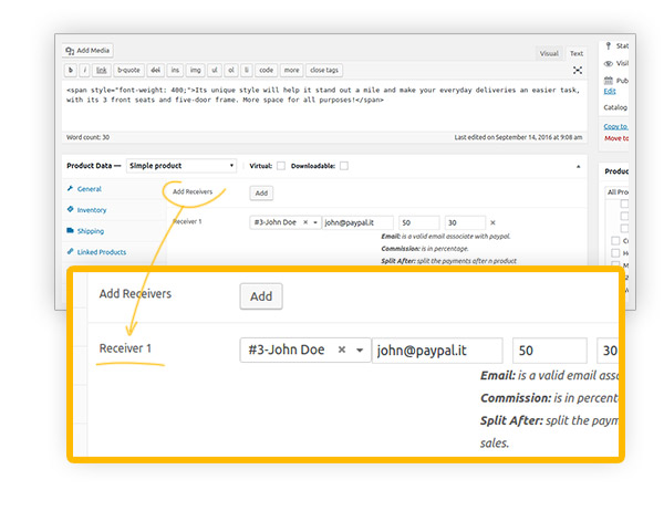 Create a specific configuration for your products by selecting receivers and commissions ...